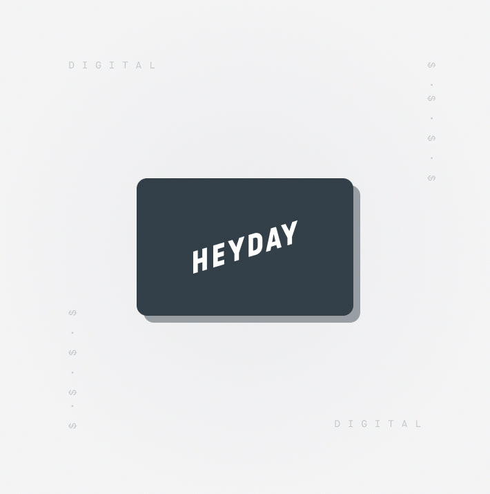 Heyday Gift Card | Physical & Digital Gift Cards